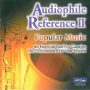 Audiophile Reference Vol II (1998) - Popular Music - Audiophile Music