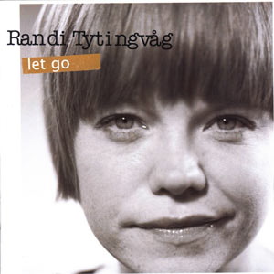 Randi Tytingvag - Let Go (2006) - Ozella