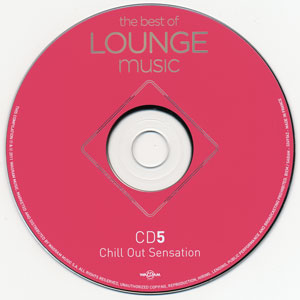 The Best Of Lounge Music - CD5 - Chill Out Sensation (2011) - Wagram Music